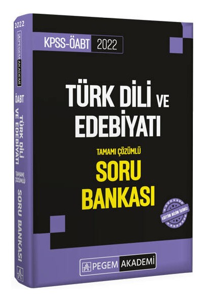 Pegem Akademi Yayıncılık 2022 KPSS ÖABT Türk Dili ve Edebiyat Soru Bankası Pegem Akademi Yayıncılık 2022 KPSS ÖABT Türk Dili ve Edebiyat Soru Bankası
