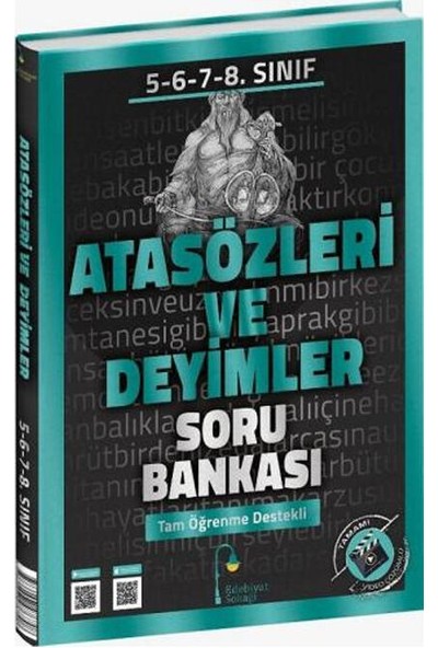 Edebiyat Sokağı 8. Sınıf Atasözleri ve Deyimler Soru Bankası Edebiyat Sokağı 8. Sınıf Atasözleri ve Deyimler Soru Bankası