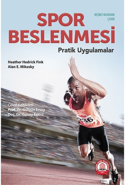 Spor Beslenmesi Pratik Uygulamalar - Heather Hedrick Fink Spor Beslenmesi Pratik Uygulamalar - Heather Hedrick Fink