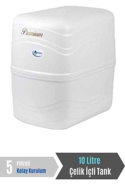 Evora 10 Lt. Çelik Içli Tanklı Beyaz Kapalı Kasa 5 Filtreli Pompasız Su Arıtma Cihazı