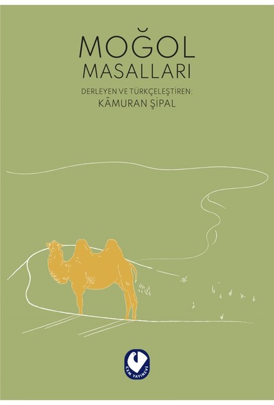 Moğol Masalları - Kamuran Şipal