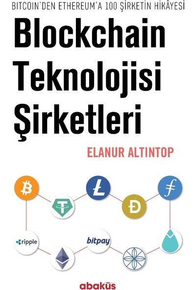 Blockchain Teknolojisi Şirketleri - Elanur Altıntop Blockchain Teknolojisi Şirketleri - Elanur Altıntop