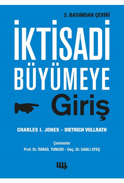 İktisadi Büyümeye Giriş İktisadi Büyümeye Giriş