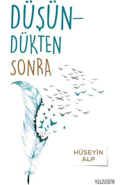 Düşündükten Sonra