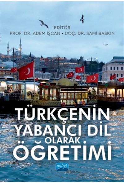 Nobel Akademik Yayıncılık Türkçenin Yabancı Dil Olarak Öğretimi