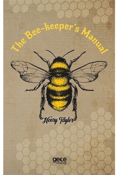 The Bee-Keeper's Manual The Bee-Keeper's Manual