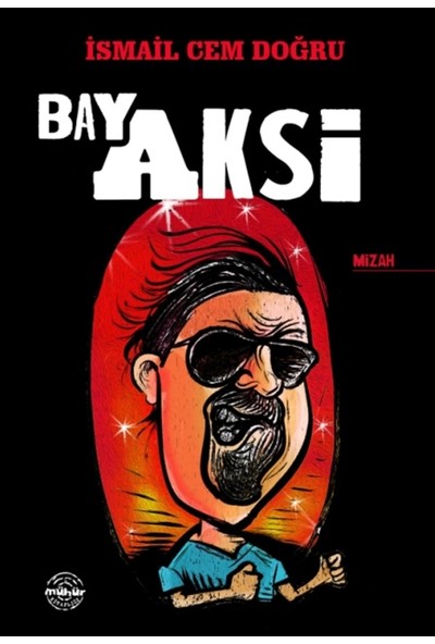 Bay Aksi - İsmail Cem Doğru