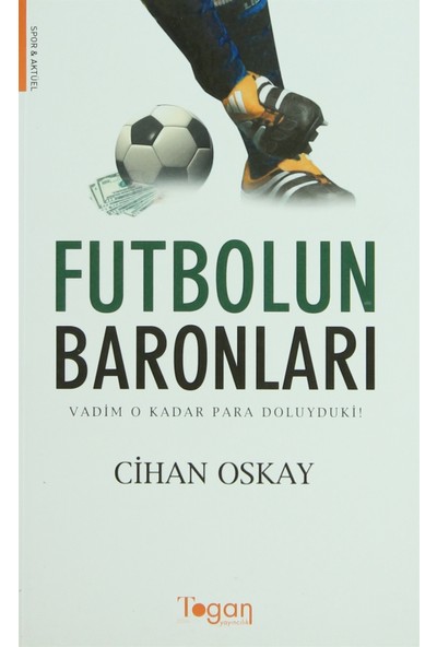 Futbolun Baronları - Cihan Oskay