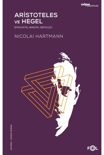 Aristoteles ve Hegel - Nicolai Hartmann Aristoteles ve Hegel - Nicolai Hartmann