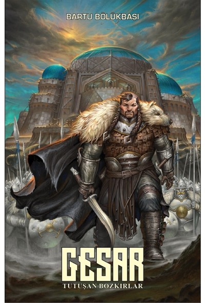 Gesar: Tutuşan Bozkırlar - Bartu Bölükbaşı Gesar: Tutuşan Bozkırlar - Bartu Bölükbaşı