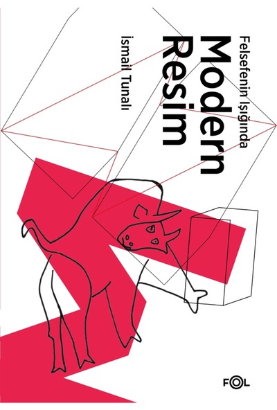 Felsefenin Işığında Modern Resim - İsmail Tunalı