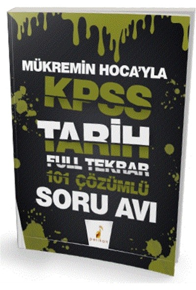 Pelikan Tıp Teknik Yayıncılık Mükremin Hoca'yla KPSS Tarih Soru Avı 101 Çözümlü Soru Full Tekrar Pelikan Tıp Teknik Yayıncılık Mükremin Hoca'yla KPSS Tarih Soru Avı 101 Çözümlü Soru Full Tekrar