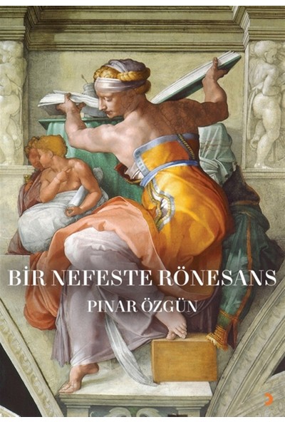 Bir Nefeste Rönesans - Pınar Özgün