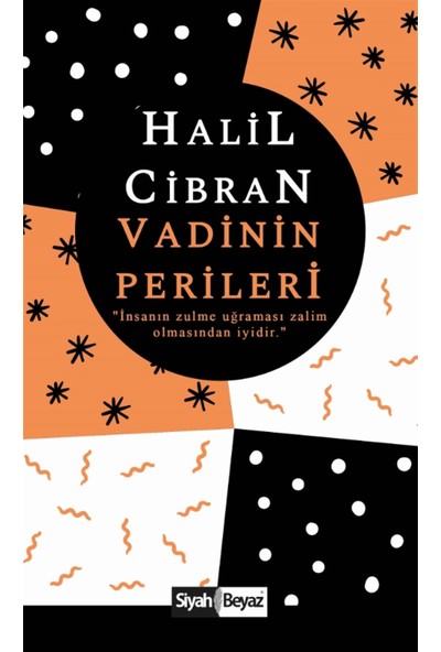 Vadinin Perileri - Halil Cibran Vadinin Perileri - Halil Cibran