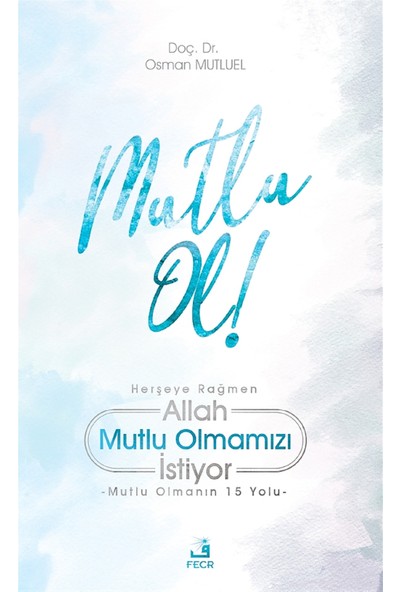 Mutlu Ol! - Osman Mutluel