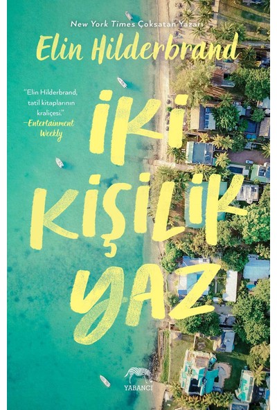 Iki Kişilik Yaz - Elin Hilderbrand