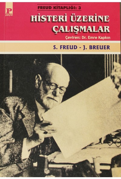 Histeri Üzerine Çalışmalar - Sigmund Freud Histeri Üzerine Çalışmalar - Sigmund Freud