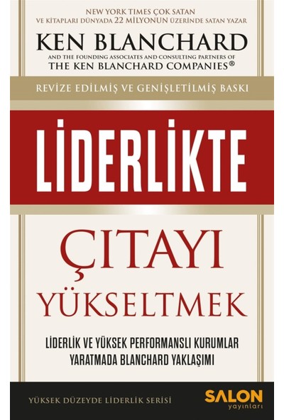 Liderlikte Çıtayı Yükseltmek - Ken Blanchard