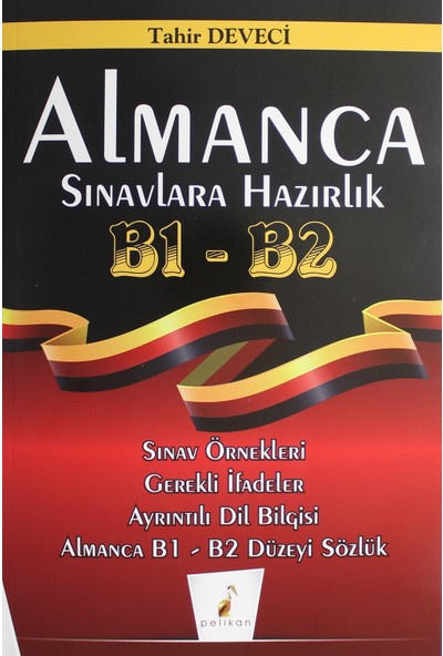 Pelikan Tıp Teknik Yayıncılık Almanca Sınavlara Hazırlık B1 - B2 Pelikan Tıp Teknik Yayıncılık Almanca Sınavlara Hazırlık B1 - B2