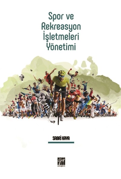 Spor ve Rekreasyon Işletmeleri Yönetimi - Sabri Kaya