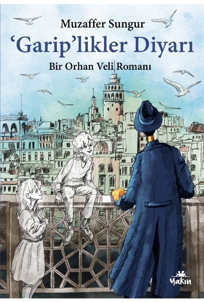 'garip'likler Diyarı - Muzaffer Sungur 'garip'likler Diyarı - Muzaffer Sungur