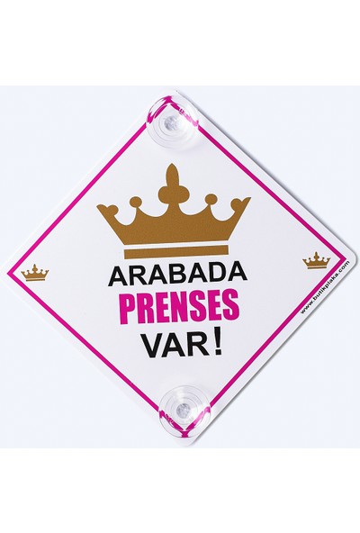 Butik Plaka Dikkat Arabada Bebek Var/ Prenses Taç Model Butik Plaka Dikkat Arabada Bebek Var/ Prenses Taç Model