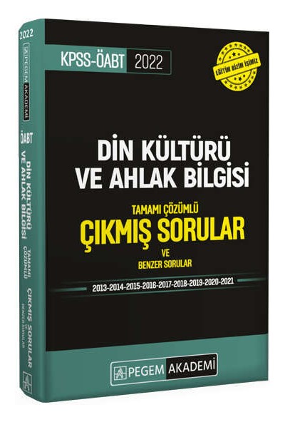 Pegem Akademi Yayıncılık 2022 KPSS Öabt Din Kültürü ve Ahlak Bilgisi Çıkmış Sorular