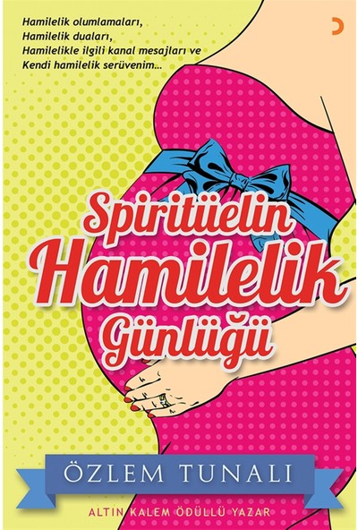 Spiritüelin Hamilelik Günlüğü - Özlem Tunalı