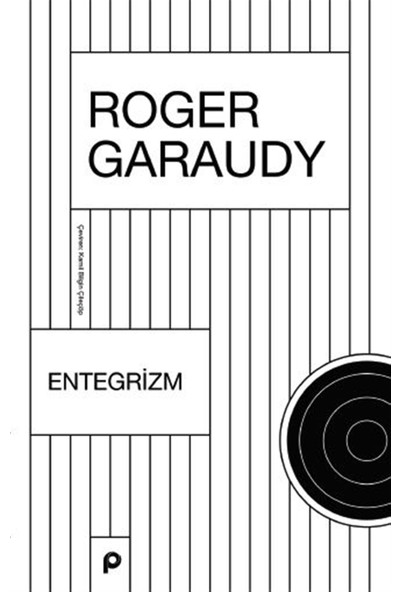 Entegrizm - Roger Garaudy Entegrizm - Roger Garaudy