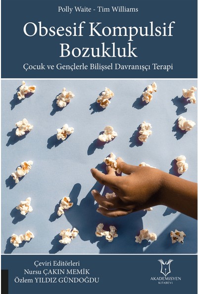 Obsesif Kompulsif Bozukluk - Nursu Çakın Memik