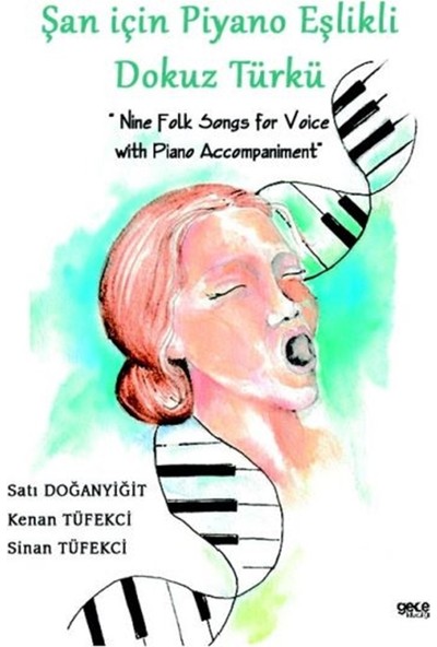 Şan Için Piyano Eşlikli Dokuz Türkü - Satı Doğanyiğit