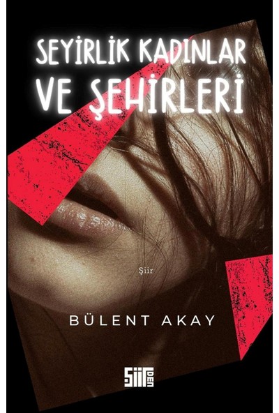 Seyirlik Kadınlar ve Şehirleri