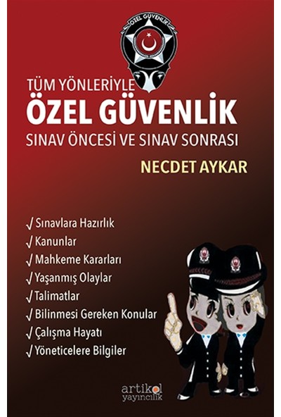 Artikel Yayıncılık Tüm Yönleriyle Özel Güvenlik Sınav Öncesi ve Sınav Sonrası