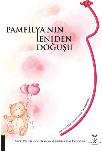 Pamfilya’nın Yeniden Doğuşu - Orhan Derman Pamfilya’nın Yeniden Doğuşu - Orhan Derman