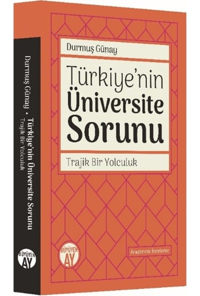 Büyüyen Ay Yayınları Türkiye'nin Üniversite Sorunu