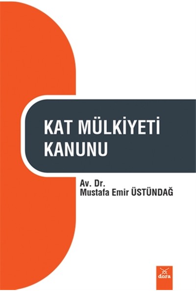Kat Mülkiyeti Kanunu (Cep Boy) - Mustafa Emir Üstündağ Kat Mülkiyeti Kanunu (Cep Boy) - Mustafa Emir Üstündağ