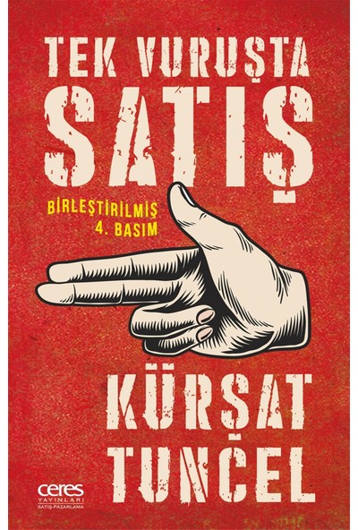 Tek Vuruşta Satış - Kürşat Tuncel