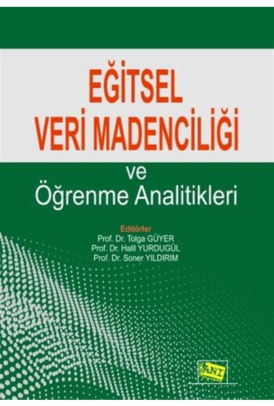 Anı Yayıncılık Eğitsel Veri Madenciliği ve Öğrenme Analitikleri