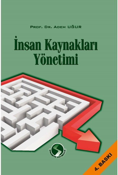 Insan Kaynakları Yönetimi - Adem Uğur