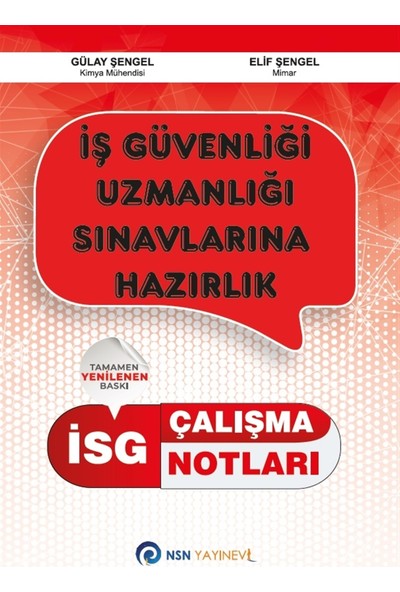 NSN Yayınevi Isg Iş Güvenliği Uzmanlığı Çalışma Notları NSN Yayınevi Isg Iş Güvenliği Uzmanlığı Çalışma Notları