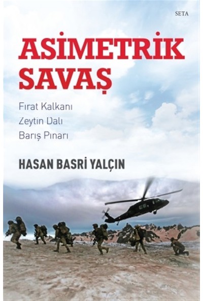 Asimetrik Savaş - Hasan Basri Yalçın Asimetrik Savaş - Hasan Basri Yalçın