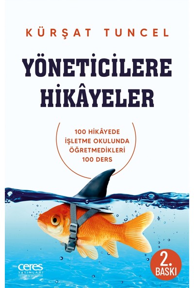 Yöneticilere Hikayeler - Kürşat Tuncel Yöneticilere Hikayeler - Kürşat Tuncel