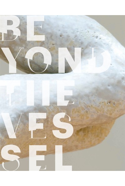 Beyond The Vessel