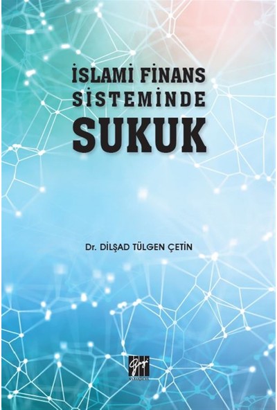 Islami Finans Sisteminde Sukuk - Dilşad Tülgen Çetin Islami Finans Sisteminde Sukuk - Dilşad Tülgen Çetin