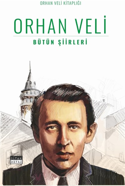 Bütün Şiirleri - Orhan Veli Kanık Bütün Şiirleri - Orhan Veli Kanık