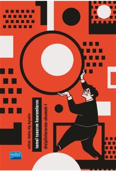 Nobel Akademik Yayıncılık Temel Tasarım Kavramlarını Disiplinlerarası Okumak 1