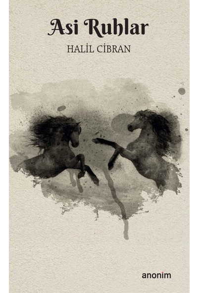 Asi Ruhlar - Halil Cibran Asi Ruhlar - Halil Cibran