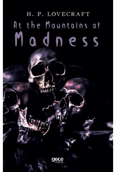 At The Mountains Of Madness - H. P. Lovecraft At The Mountains Of Madness - H. P. Lovecraft