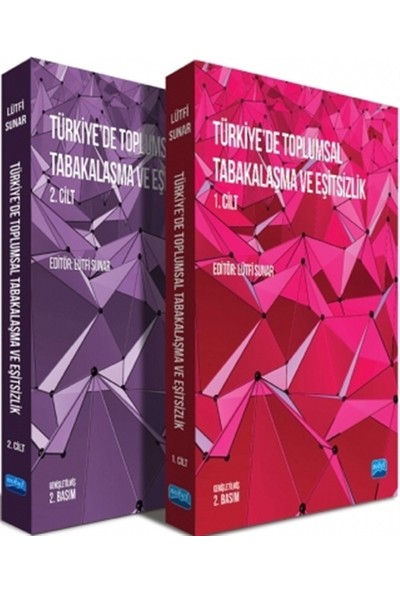 Türkiye'de Toplumsal Tabakalaşma ve Eşitsizlik (2 Cilt Takım) - Alev Erkilet