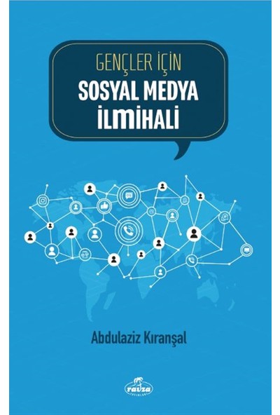 Gençler Için Sosyal Medya Ilmihali Gençler Için Sosyal Medya Ilmihali